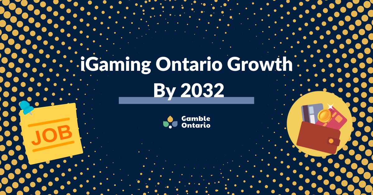 Ontario iGaming Expected to Triple by 2032 - Gamble Ontario